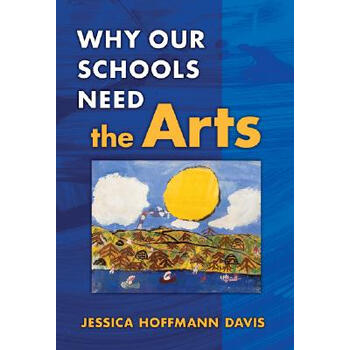 【】Why Our Schools Need the Arts