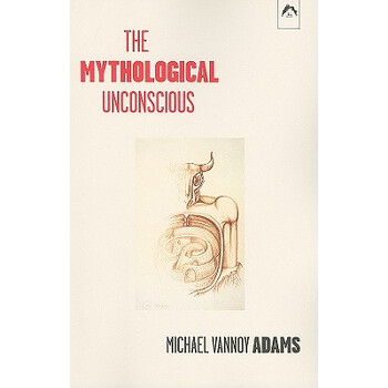 【】The Mythological Unconscious