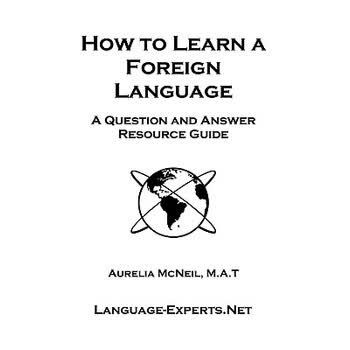 【】How to Learn a Foreign Language: A
