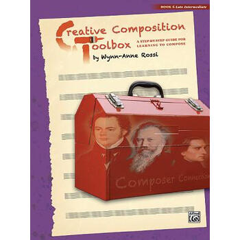 【】Creative Composition Toolbox, Bk 6: A