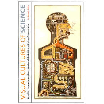 【】Visual Cultures of Science: Rethinking