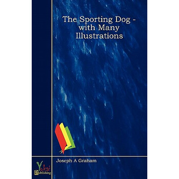 【】The Sporting Dog - With Many