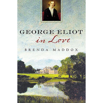 【】George Eliot in Love