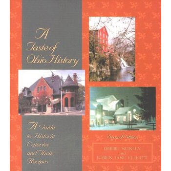 【】A Taste of Ohio History: A Guide