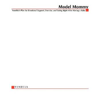 【】Model Mommy: Vendela's Plan for