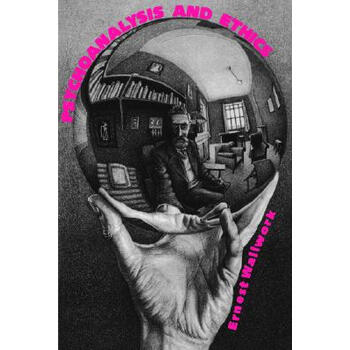 【】Psychoanalysis and Ethics