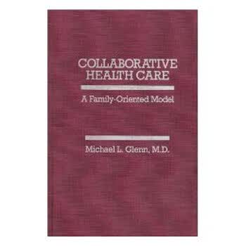 【】Collaborative Health Care: A