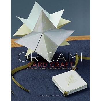 【】Origami Card Craft: 30 Clever Cards and