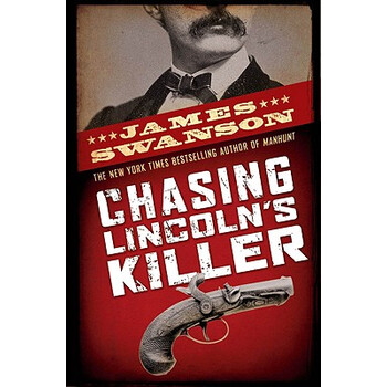 【】Chasing Lincoln's Killer