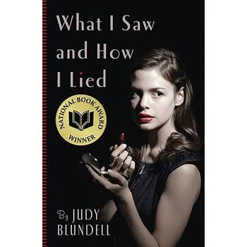 【】What I Saw and How I Lied