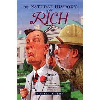 【】The Natural History of the Rich: A Field