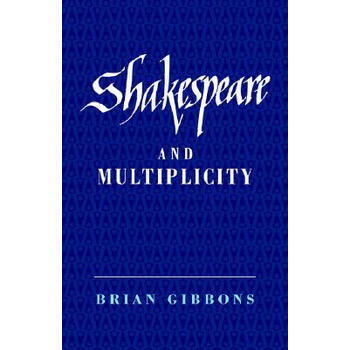 【】Shakespeare and Multiplicity