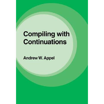 【】Compiling with Continuations