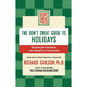 【】The Don't Sweat Guide to Holidays: