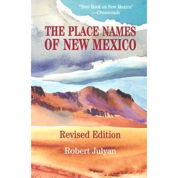 【】The Place Names of New Mexico