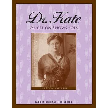 【】Dr. Kate: Angel on Snowshoes