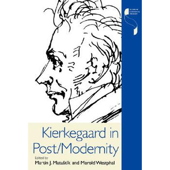 【】Kierkegaard in Post/Modernity