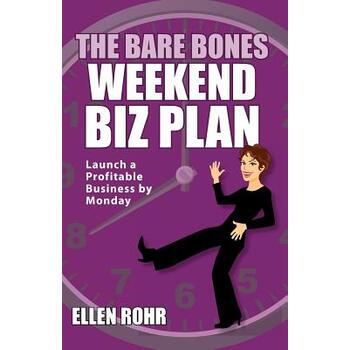 【】The Bare Bones Weekend Biz Plan