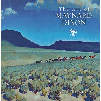【】The Art of Maynard Dixon