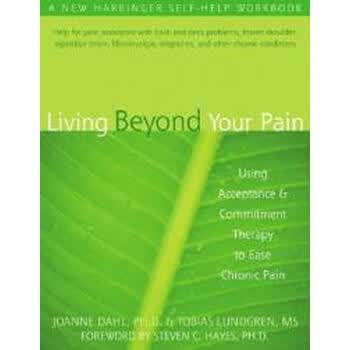【】Living Beyond Your Pain: Using