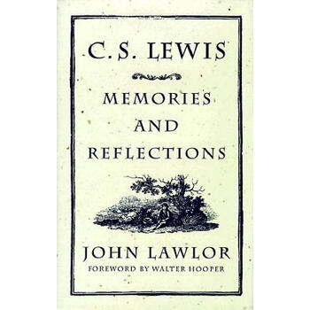 【】C. S. Lewis: Memories and