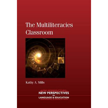 The Multiliteracies Classroom