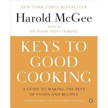 Keys to Good Cooking: A Guide to Making the ...