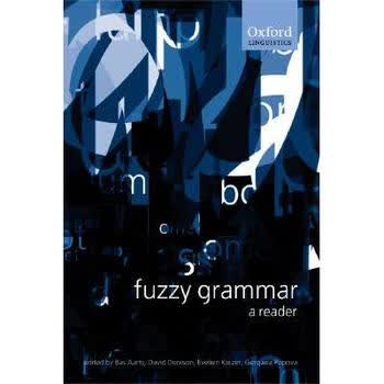 Fuzzy Grammar: A Reader