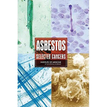 Asbestos: Selected Cancers