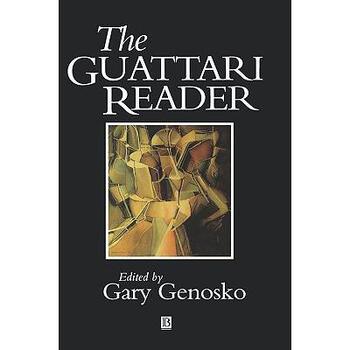 The Guattari Reader [Wiley社会学]