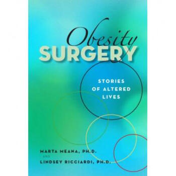 Obesity Surgery: Stories of Altered Lives