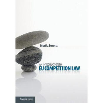 An Introduction to Eu Competition Law