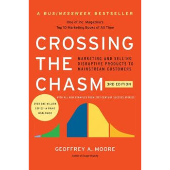 Crossing the Chasm, 3rd Edition跨越鸿沟 英文原版