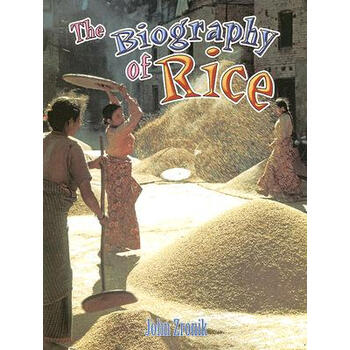 【】The Biography of Rice