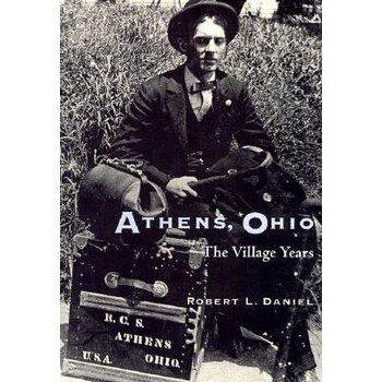 【】Athens Ohio: Village Years