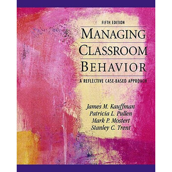 【】Managing Classroom Behaviors: A