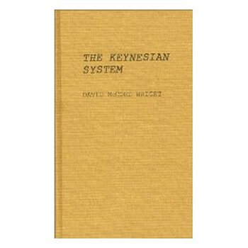 【】The Keynesian System