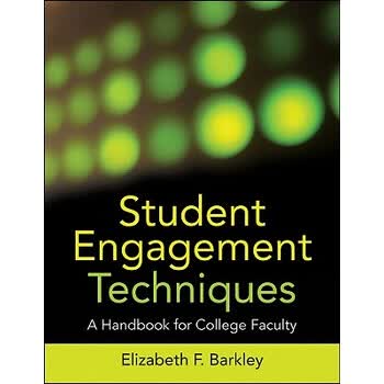 【】Student Engagement Techniques: A