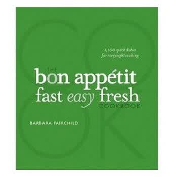 【】The Bon Appetit Cookbook: Fast Easy