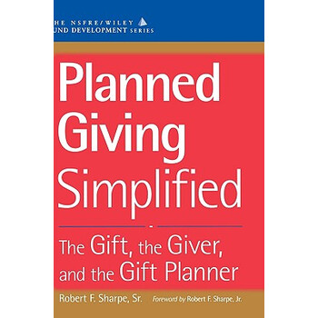 【】Planned Giving Simplified:  The Gift,