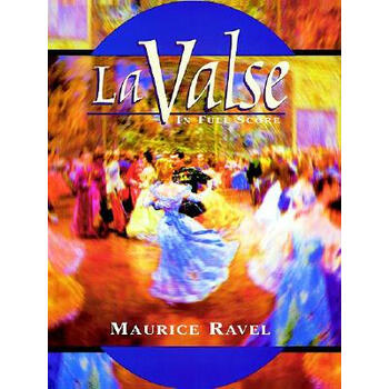 【】La Valse in Full Score