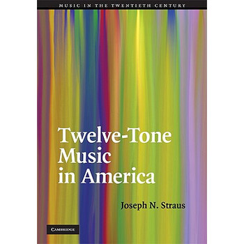 【】Twelve-Tone Music in America