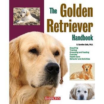 【】The Golden Retriever Handbook