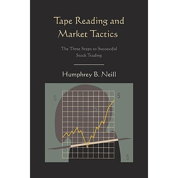 【】Tape Reading and Market Tactics: