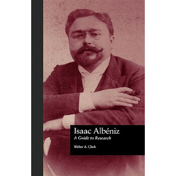 【】Isaac Albeniz: A Guide to