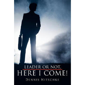 【】Leader or Not, Here I Come!