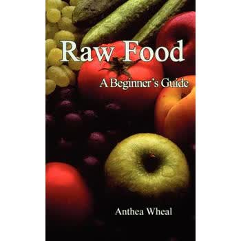 【】Raw Food a Beginner's Guide