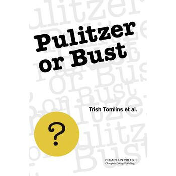 【】Pulitzer or Bust
