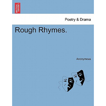 【】Rough Rhymes.