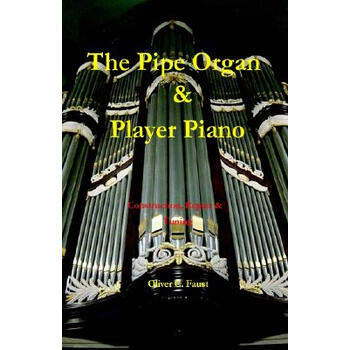 【】The Pipe Organ and Player Piano -